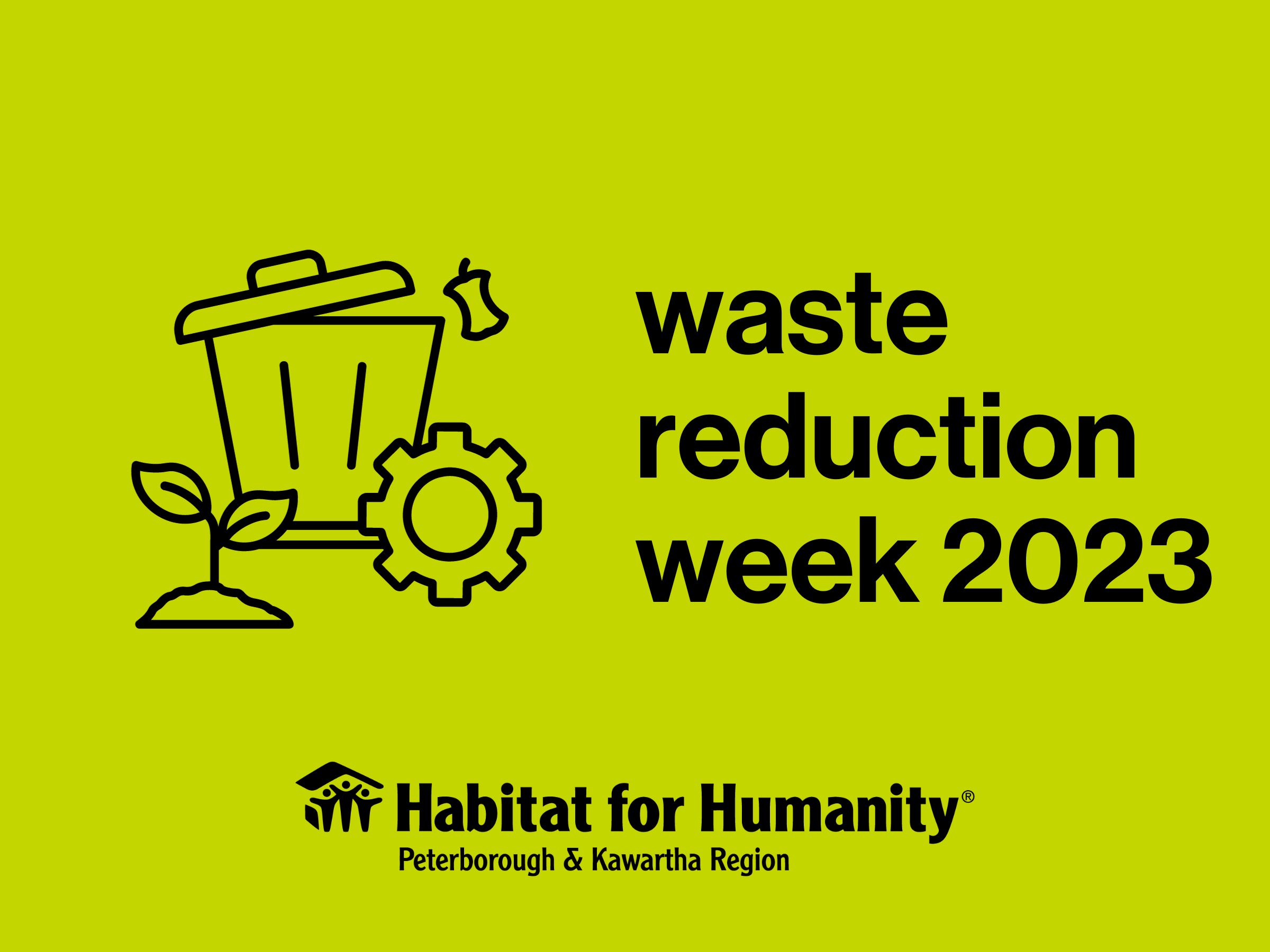 Waste Reduction Tips: Waste Reduction Week 2023 – Habitat for Humanity ...